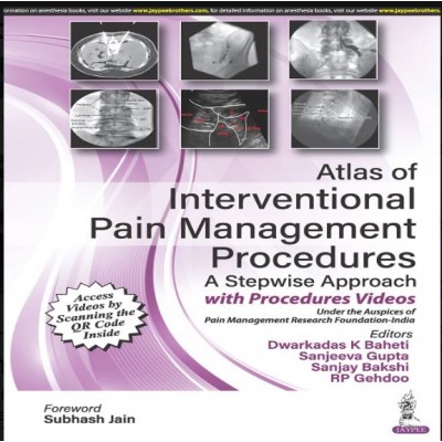 Atlas of Interventional Pain Management Procedures: A Stepwise Approach;1st Edition 2023 By ...
